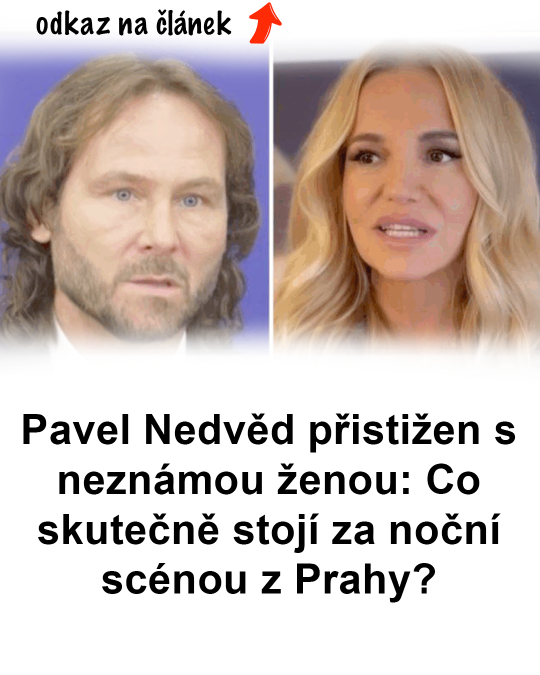 Pavel Nedvěd přistižen s neznámou ženou: Co skutečně stojí za noční ...